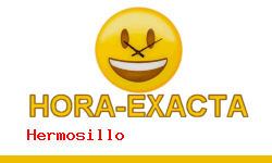 hora exacta en Hermosillo - mexico